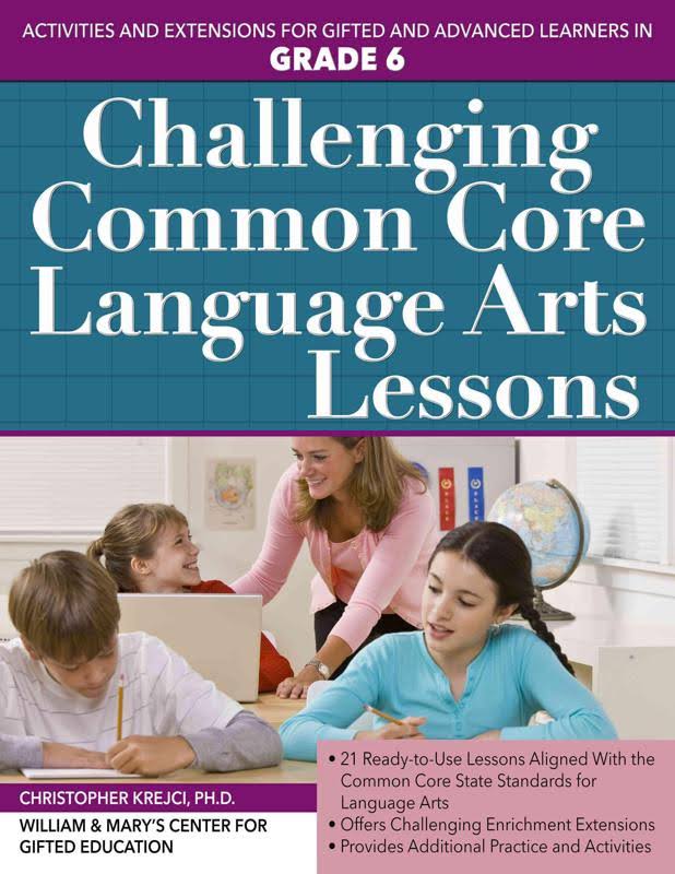 Challenging Common Core Language Arts Lessons: Activities and ...