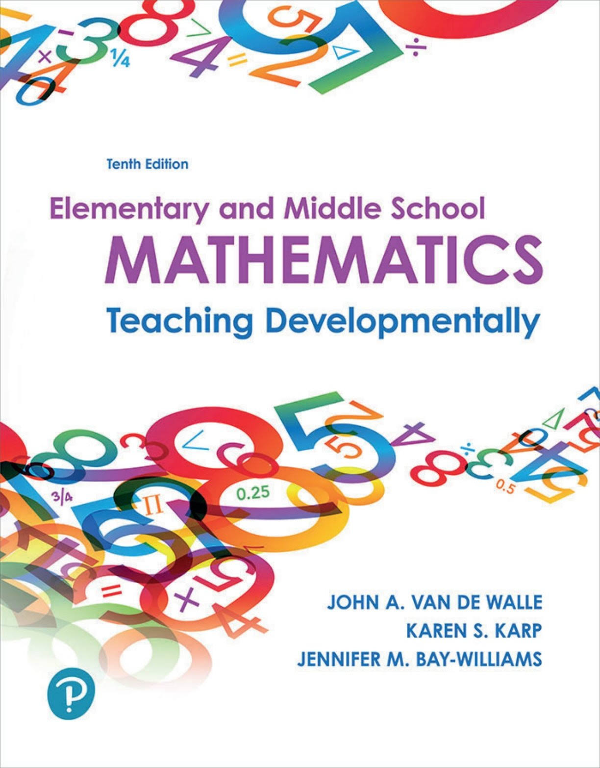 Elementary and Middle School Mathematics: Teaching Developmentally ...
